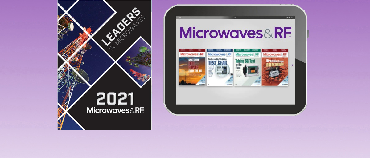 Microwaves & RF Leaders in Microwaves 2021 (.PDF Download) | Microwaves ...